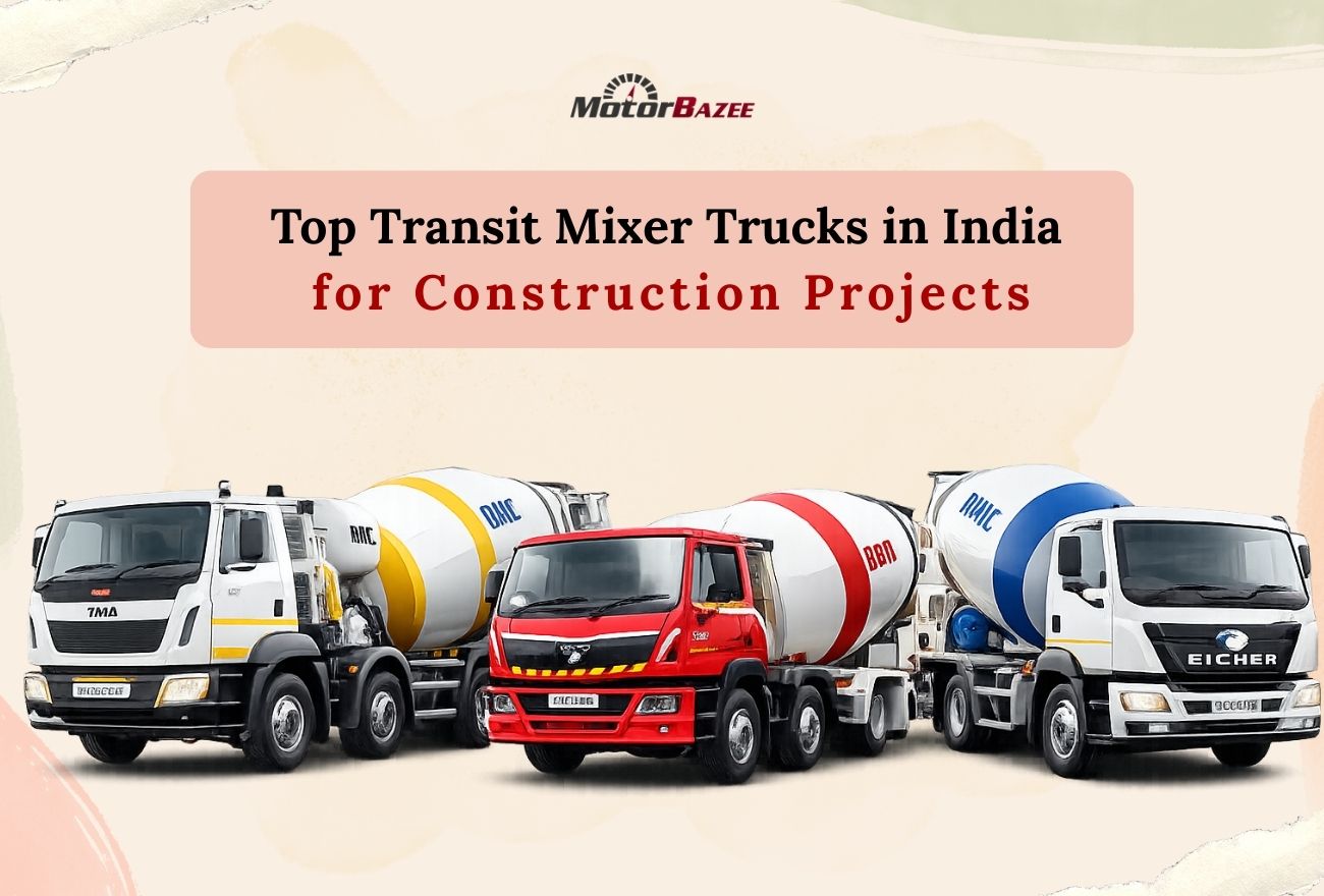 Top Transit Mixer Trucks in India for Construction Projects - Motorbazee